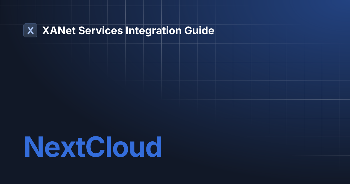 NextCloud | XANet Services Integration Guide